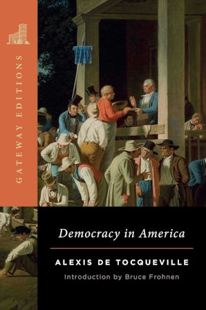 Democracy in America - - Regnery Publishing
