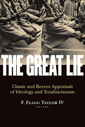 The Great Lie - Classic and Recent Appraisals of Ideology and ...